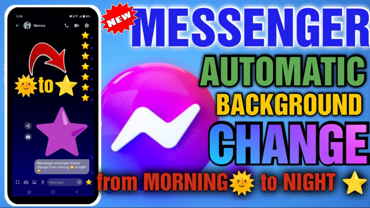 automatic background/theme change on messenger from morning 🌞 to night ...