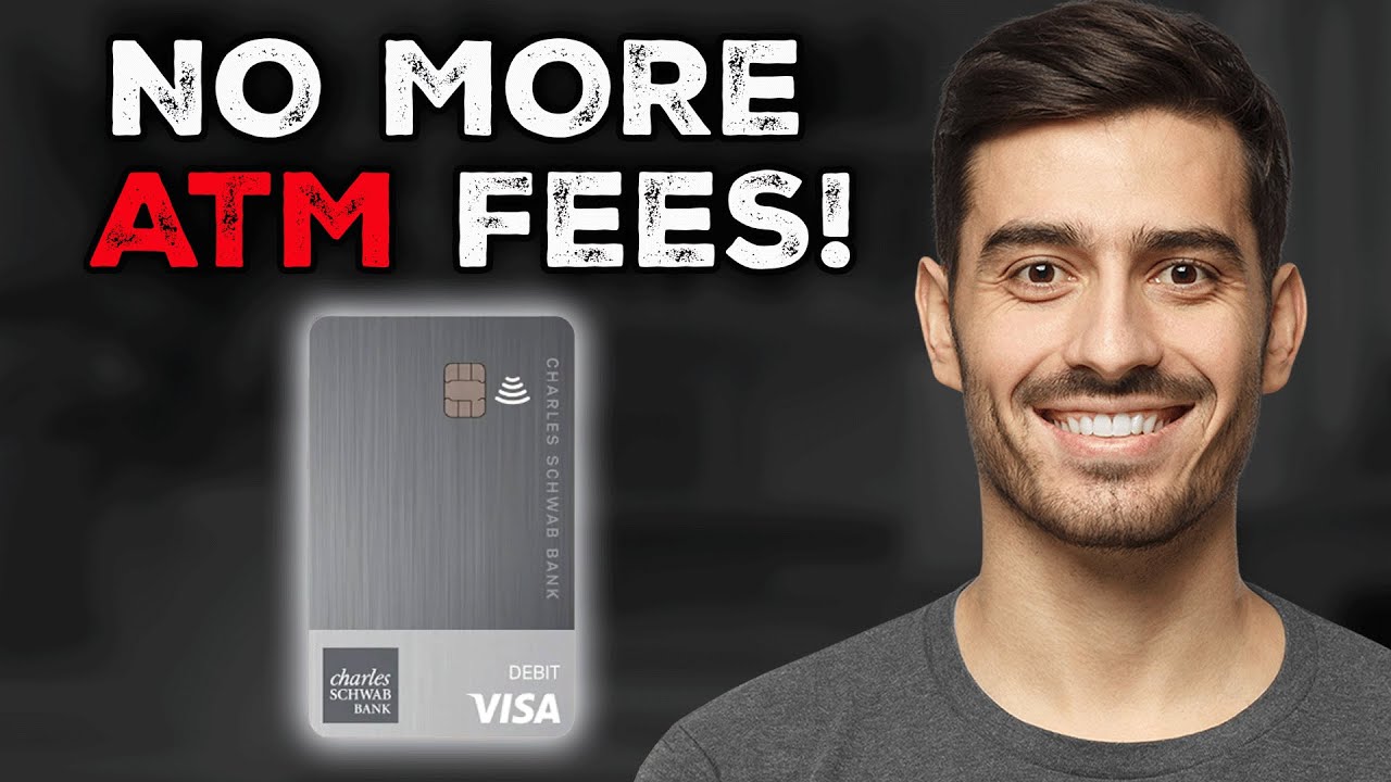 Charles Schwab Debit Card Review | WORTH IT IN 2025? - YouTube