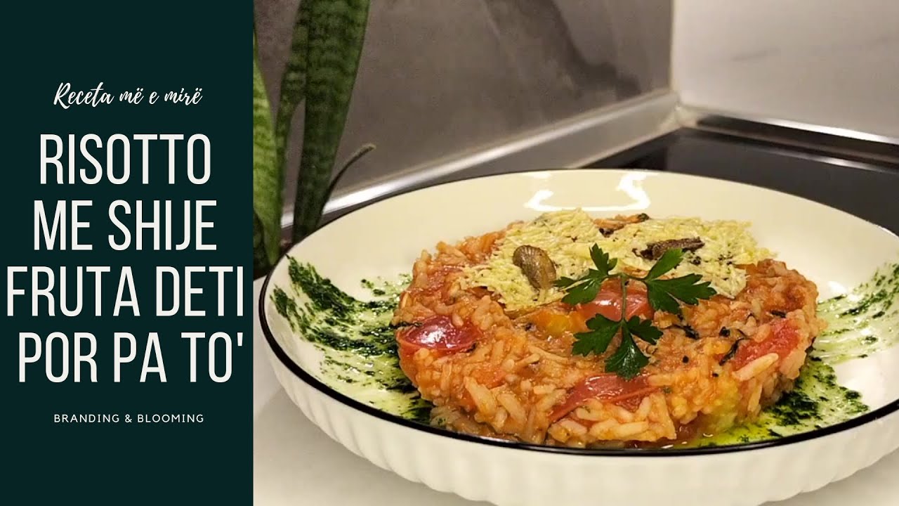 Risotto me shije fruta deti, por pa to' - YouTube