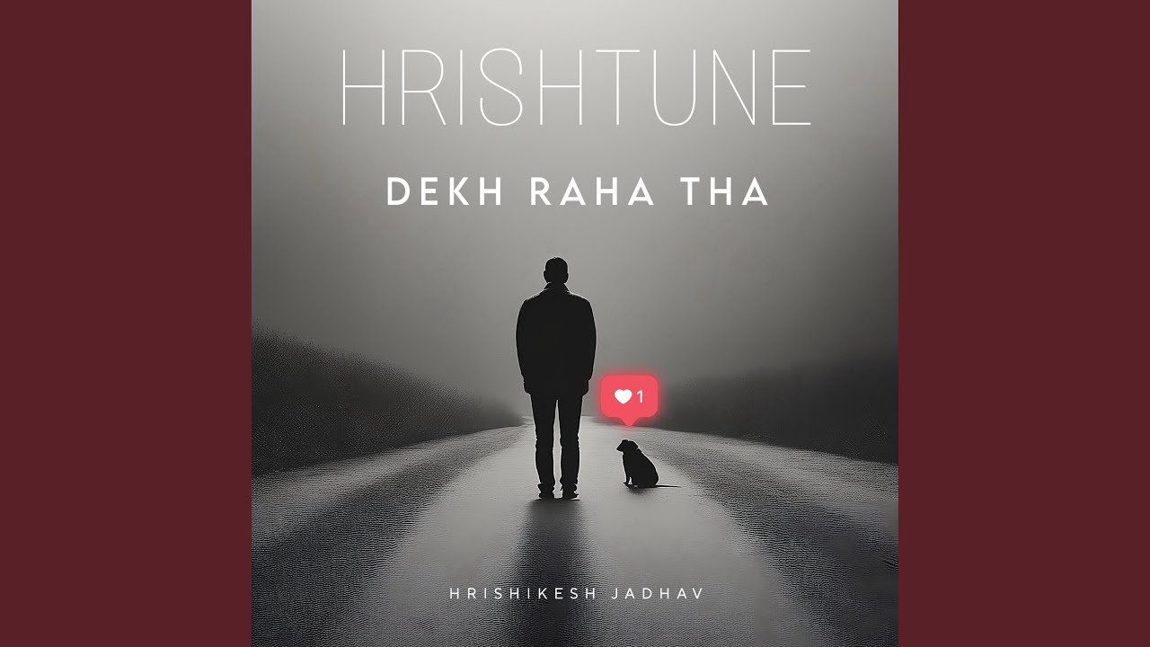 Dekh Raha Tha - YouTube