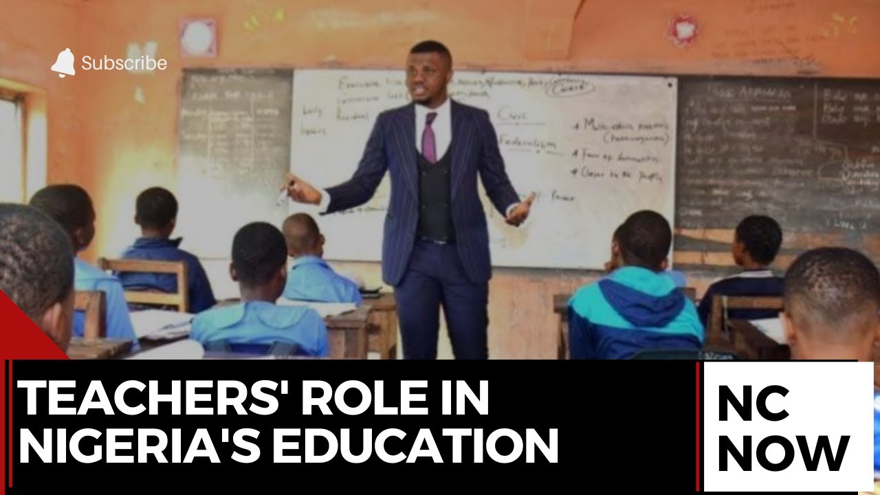 Teachers: The Backbone of Nigeria's Education - YouTube