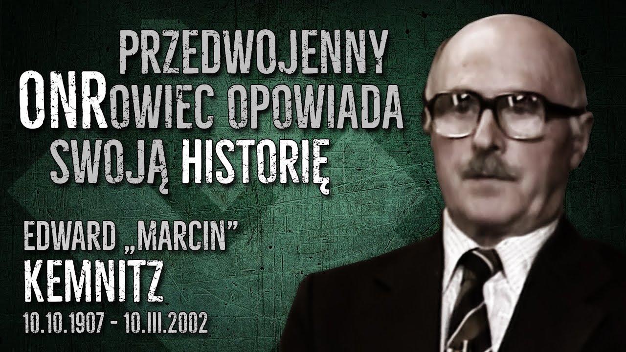 Edward M. Kemnitz (ONR) - wywiad z przedwojennym ONRowcem - YouTube