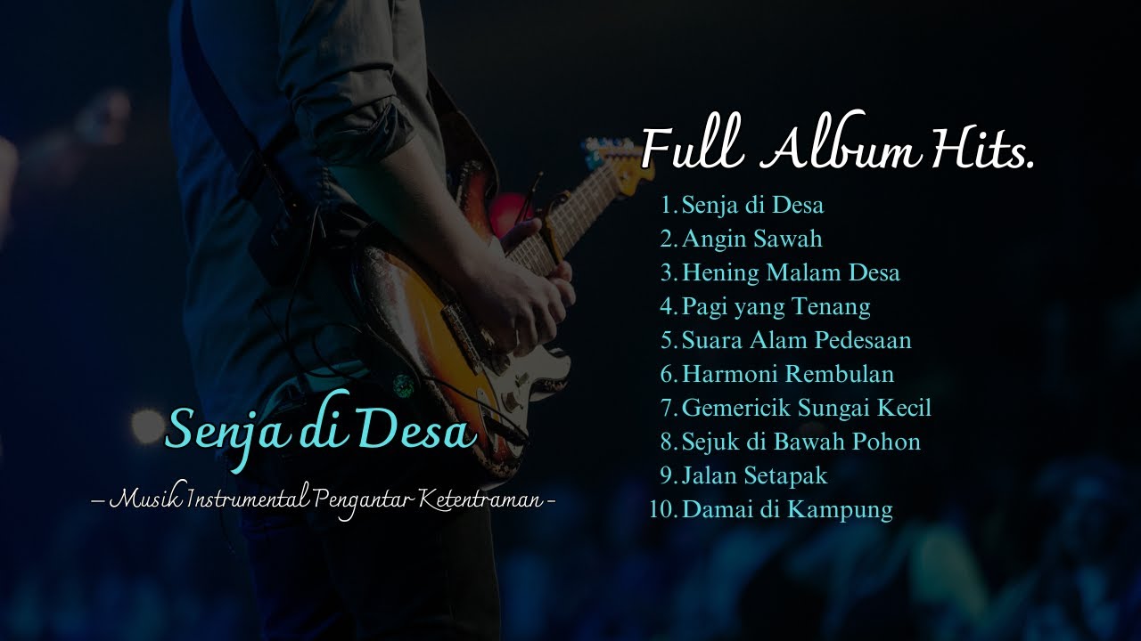 Senja di Desa – Musik Instrumental Pengantar Ketentraman - YouTube