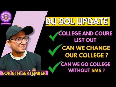 DU SOL UPDATE, College and Course List are out, Can we change our ...