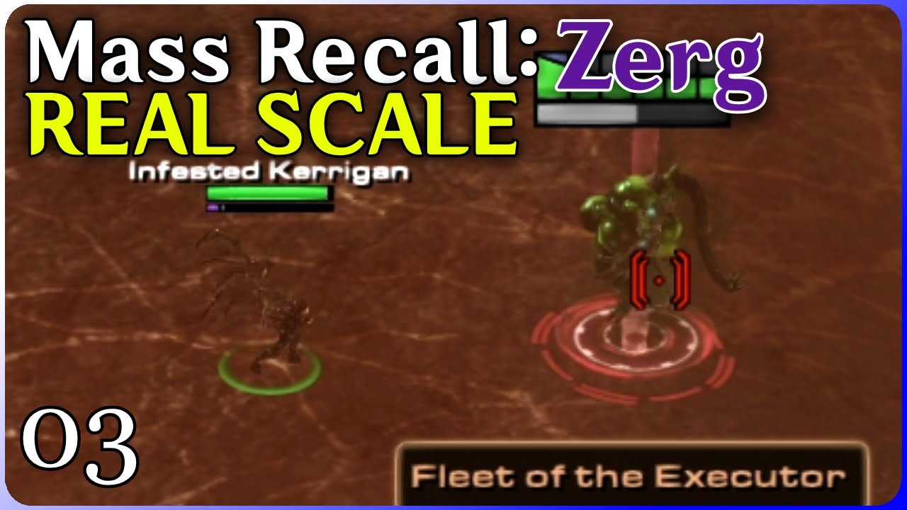Real-Scale Starcraft: Mass Recall - Zerg! - pt 3 - YouTube
