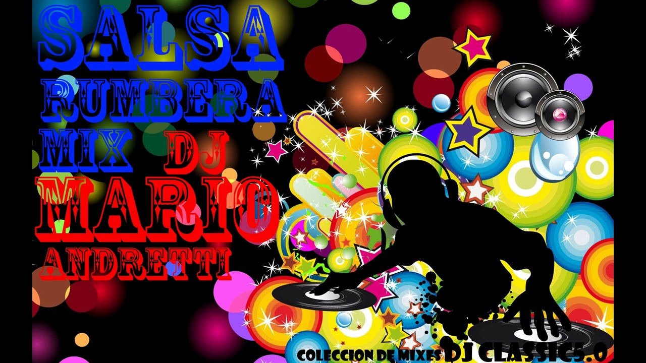 SALSA RUMBERA MIX by dj mario andretti - YouTube