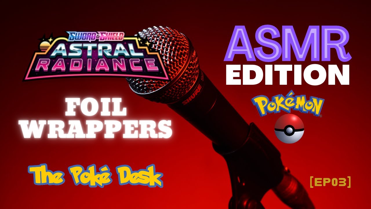 ASMR -Pokémon TCG Astral Radiance Pack Wrappers [EP03] - YouTube