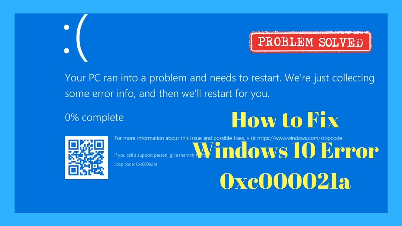 How To Fix Windows 10 Error 0xc000021a YouTube