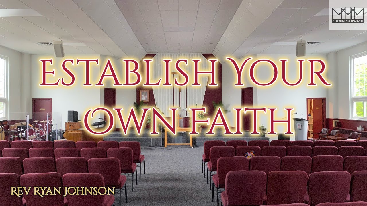 Establish Your Own Faith - YouTube