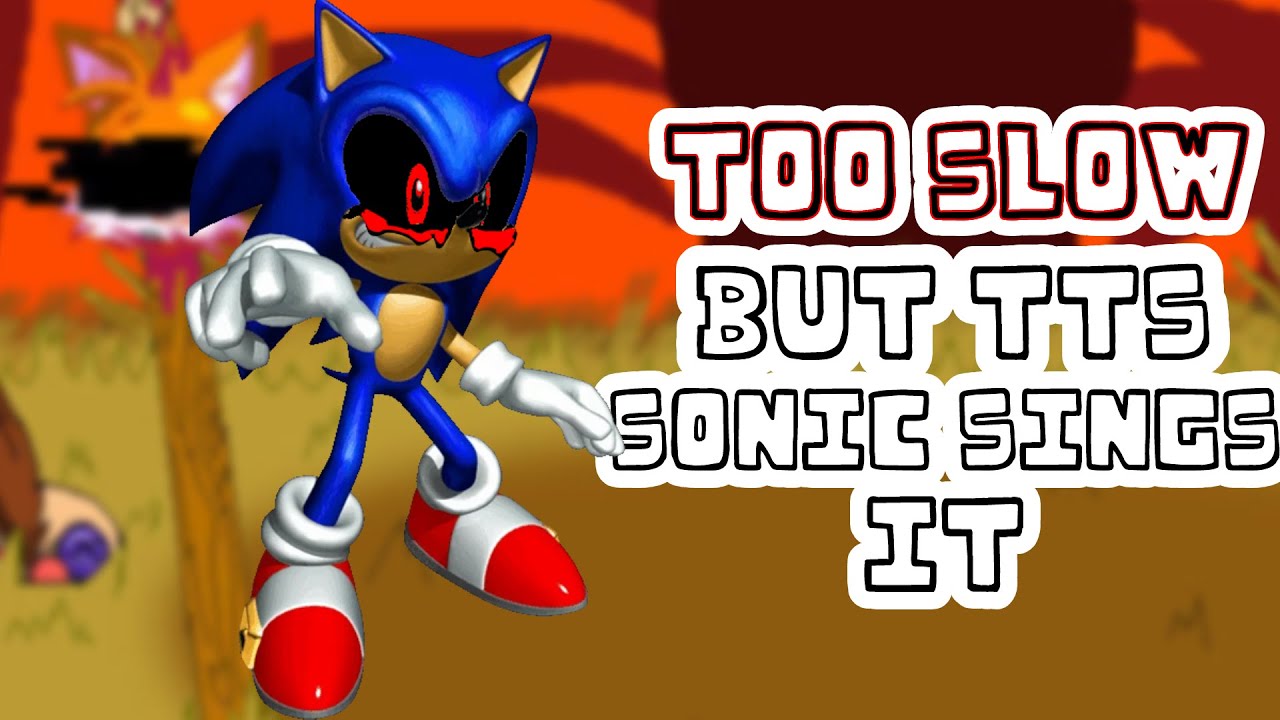 [FNF] TTS Sonic sings too slow - YouTube