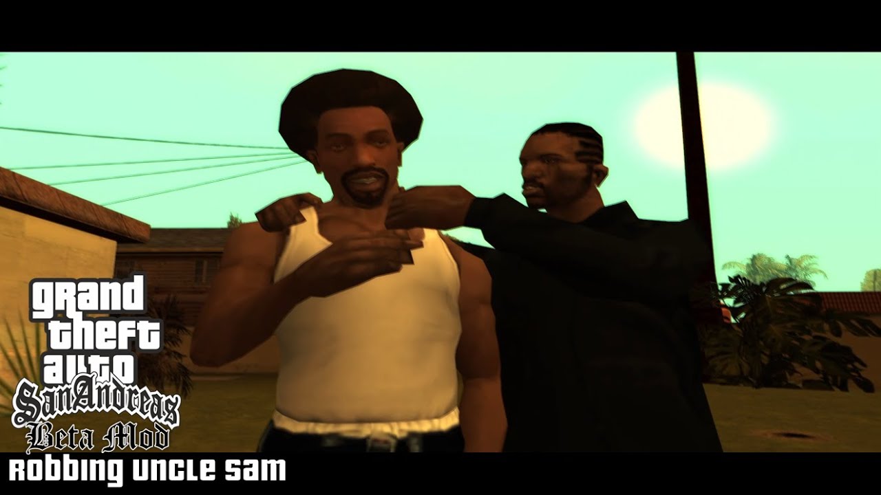 GTA San Andreas (Beta Mod) - Robbing Uncle Sam - YouTube