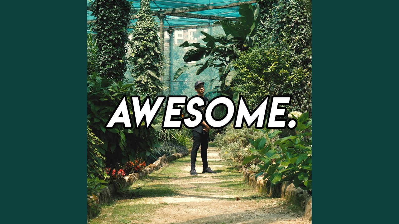 Awesome. - YouTube Music