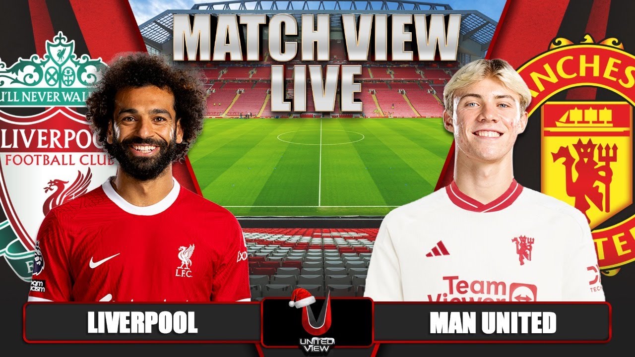 LIVERPOOL 0-0 MANCHESTER UNITED LIVE | MATCH VIEW - YouTube