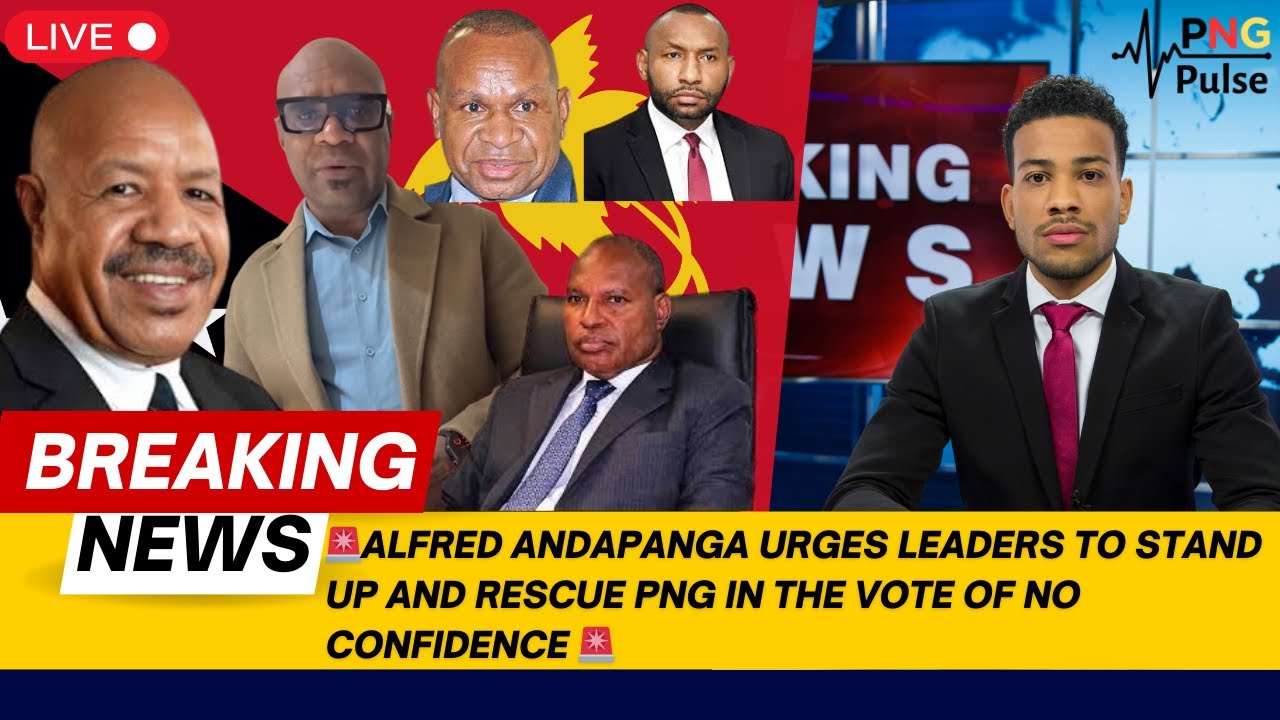 Alfred Andapanga Urges Leaders to Stand Up and Rescue PNG in the Vote ...