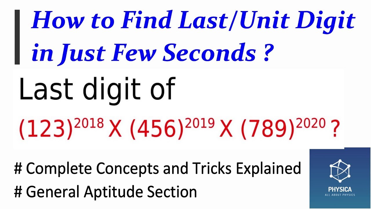 Find Last/Unit Digit in Just Seconds | General Aptitude - YouTube