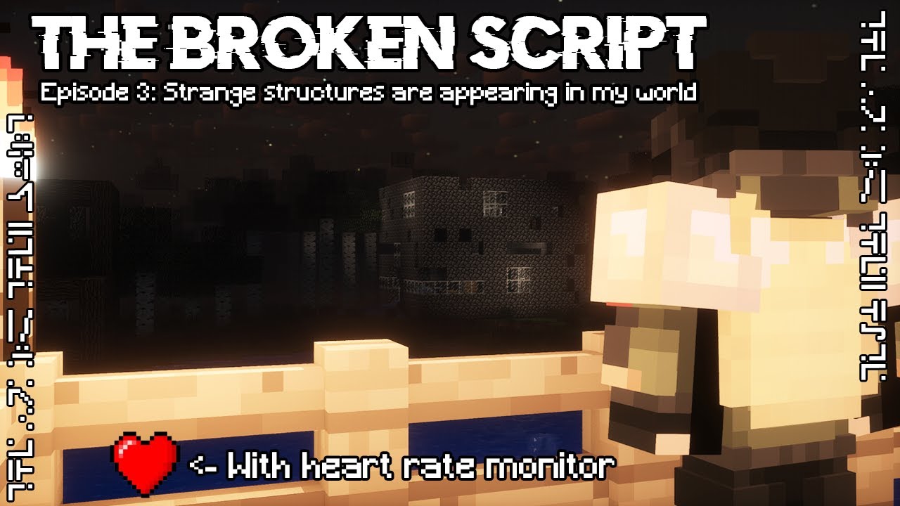The Broken Script || Ep 3: Strange Structures are Appearing in my World ...