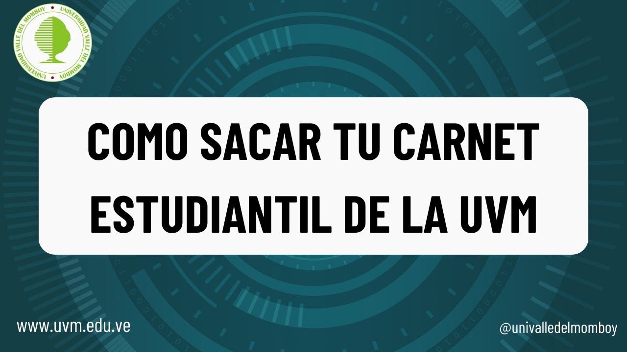 Tutorial: Cómo sacar tu carnet estudiantil de la UVM - YouTube