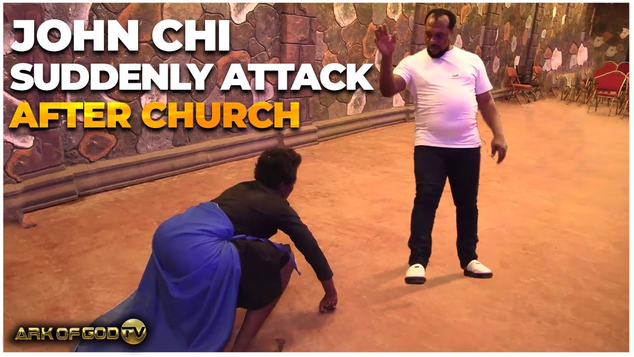 JOHN CHI SUDDENLY ATTACK AFTER CHURCH. - YouTube