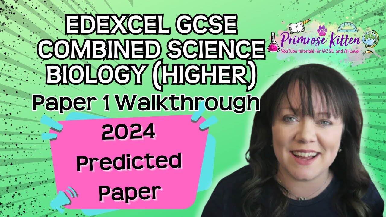 Edexcel | GCSE Combined Science | Biology | Higher | Paper 1 | 2024 ...