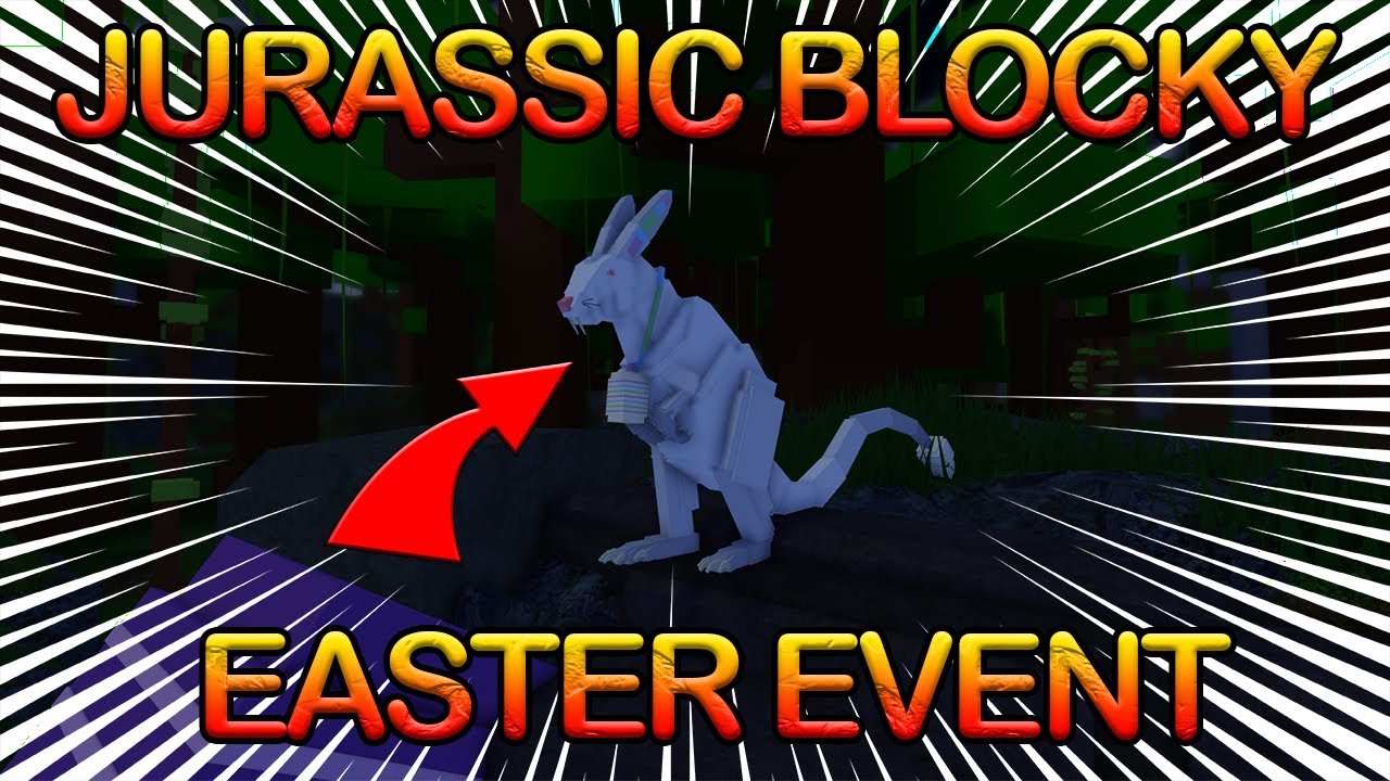 Jurassic Blocky Easter Event 2023 How to get the Bunny!!! | Roblox # ...