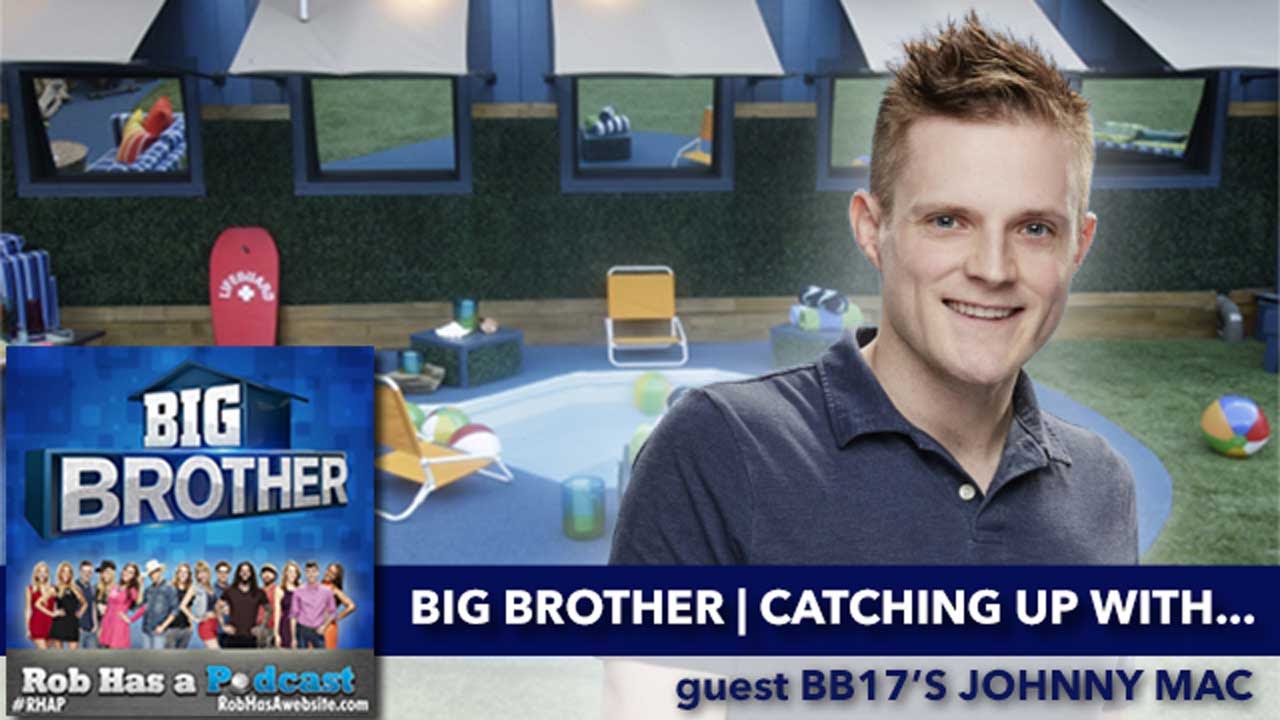 Big Brother | Catching Up with BB17's JOHNNY MAC | Monday, Oct 19, 2015 ...