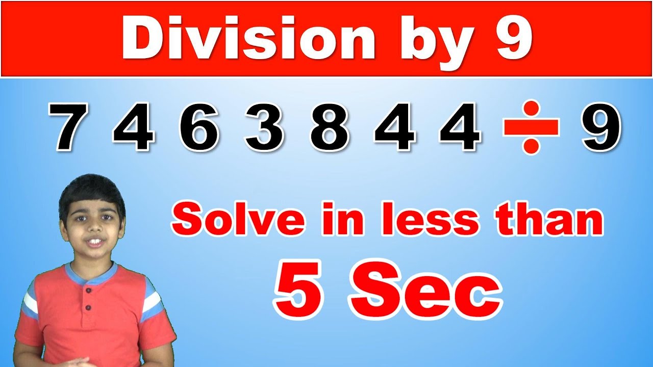 Dividing Any Number By 9 In Less Than 5 Seconds Math Tips And Tricks dividing-any-number-by-9-in-less-than-5-seconds-math-tips-and-tricks