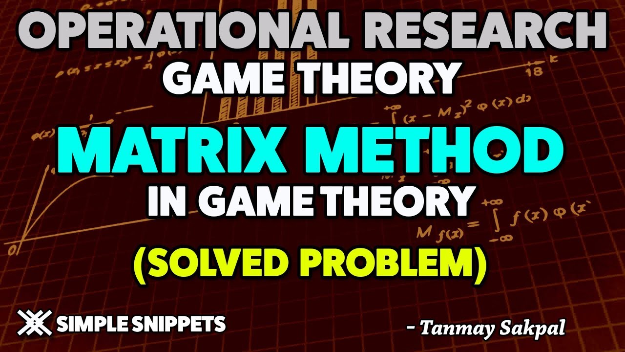 Matrix Method In Game Theory 3x3 Matrix Solved Example Operations