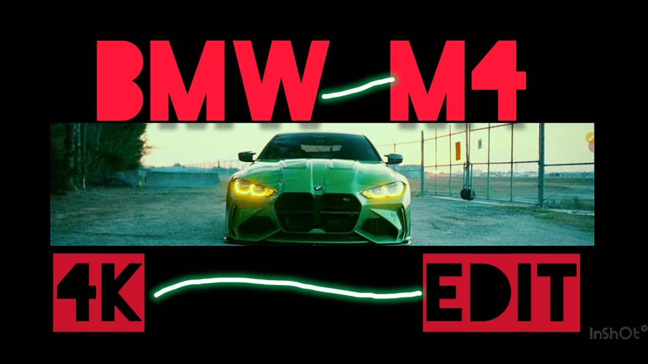 BMW M4 4k Edit - YouTube