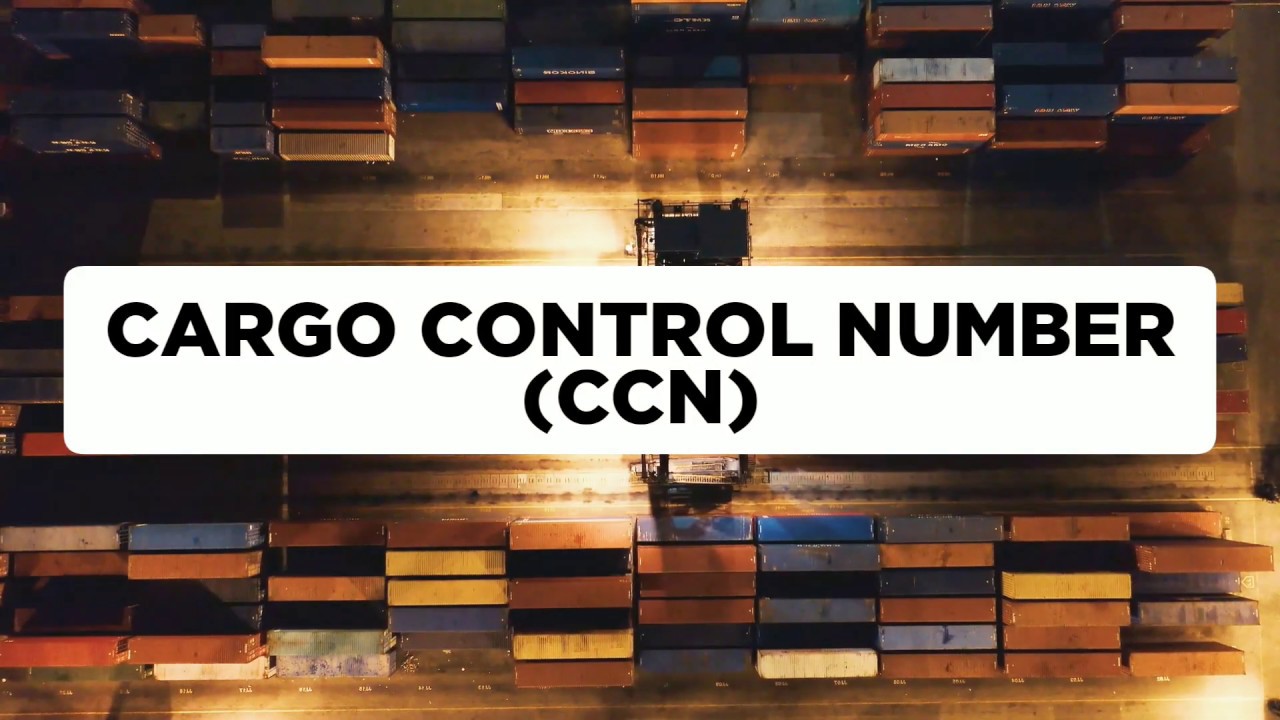 Cargo Control Number (CCN) - YouTube