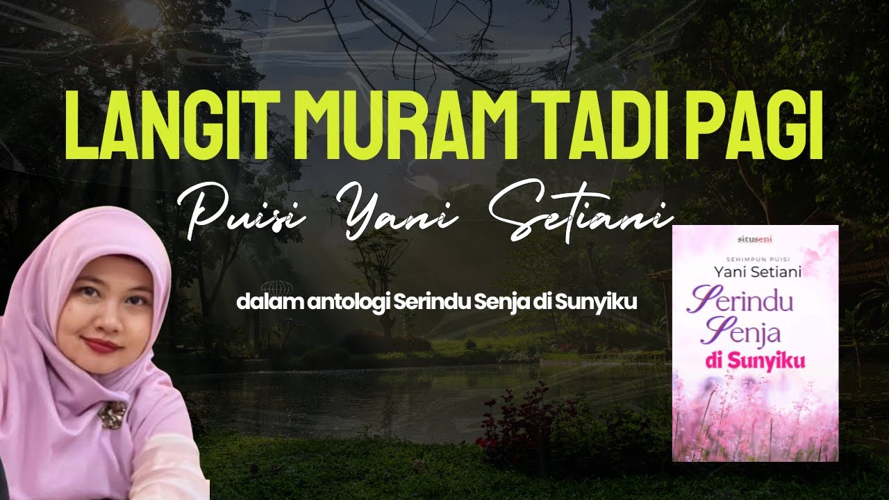 LANGIT MURAM TADI PAGI - Yani Setiani - YouTube