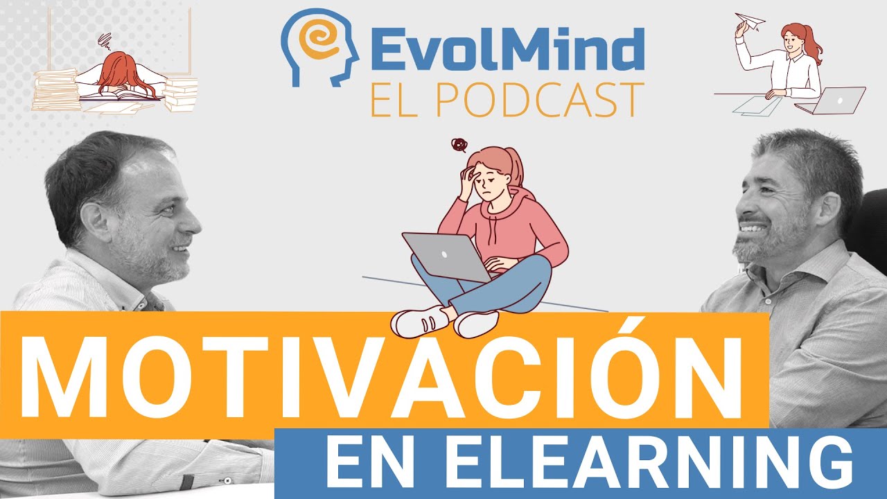 Cómo motivar a los alumnos en una formación online | El Podcast de EvolMind - YouTube