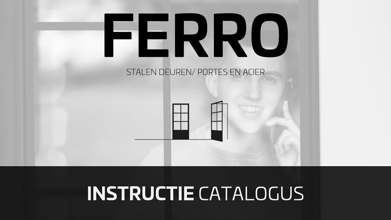 Instructievideo van de Ferro Catalogus - Stalen Deuren (Versie NL ...