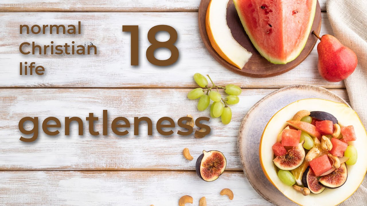 Normal Christian Life 18 - Gentleness - YouTube