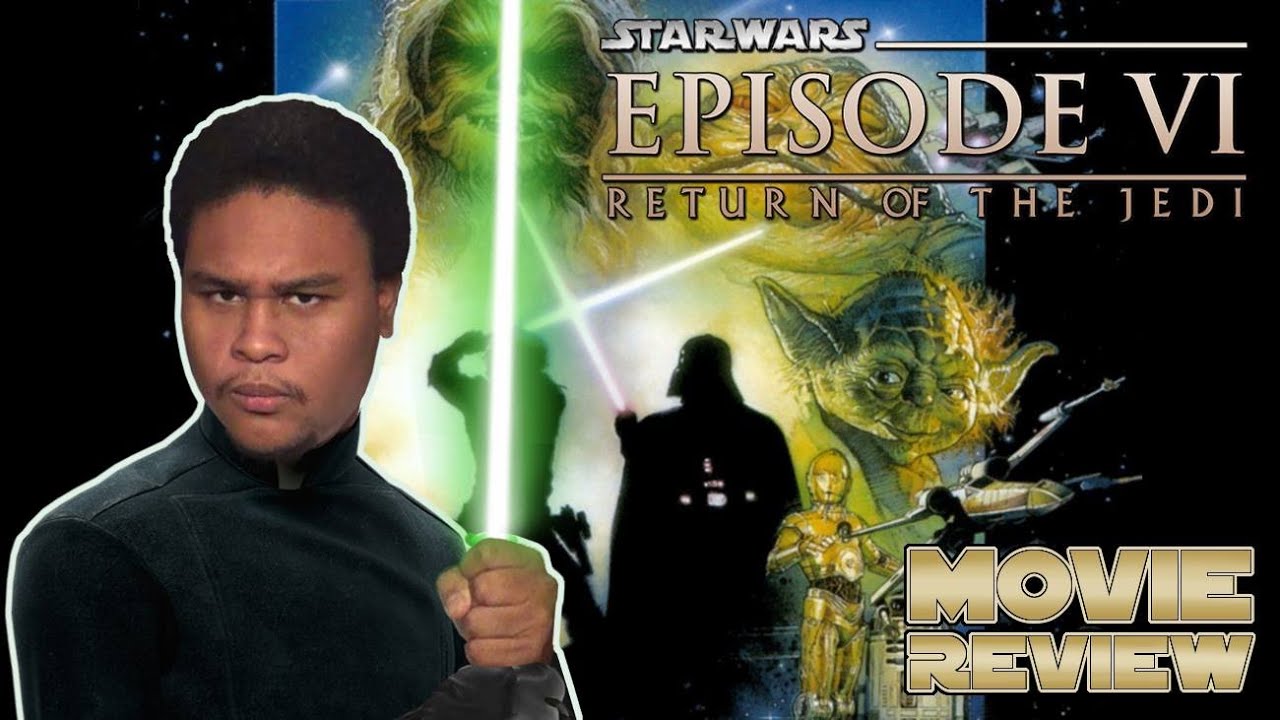 Star Wars Episode VI: Return of the Jedi Movie Review - YouTube