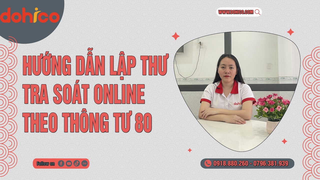 LẬP THƯ TRA SOÁT ONLINE THEO THÔNG TƯ 80 như thế nào? I Pháp lý DOHICO - YouTube
