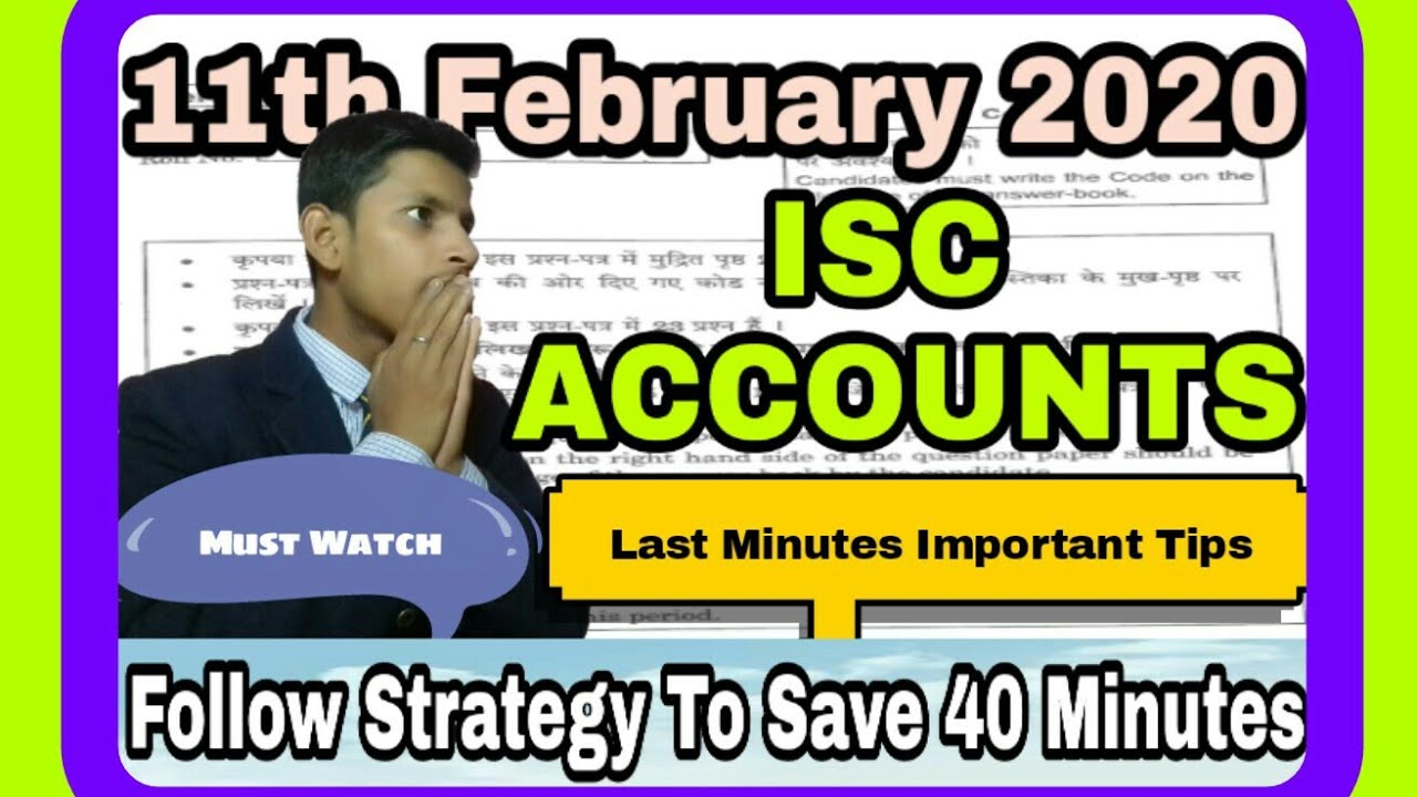 Last Minute Very Important Tips For ISC Accounts Exam 2020 | ISC ...