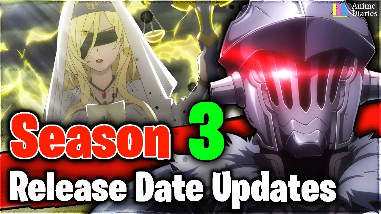 Goblin Slayer Season 3 Release Date & Trailer - Latest Updates! Coming ...