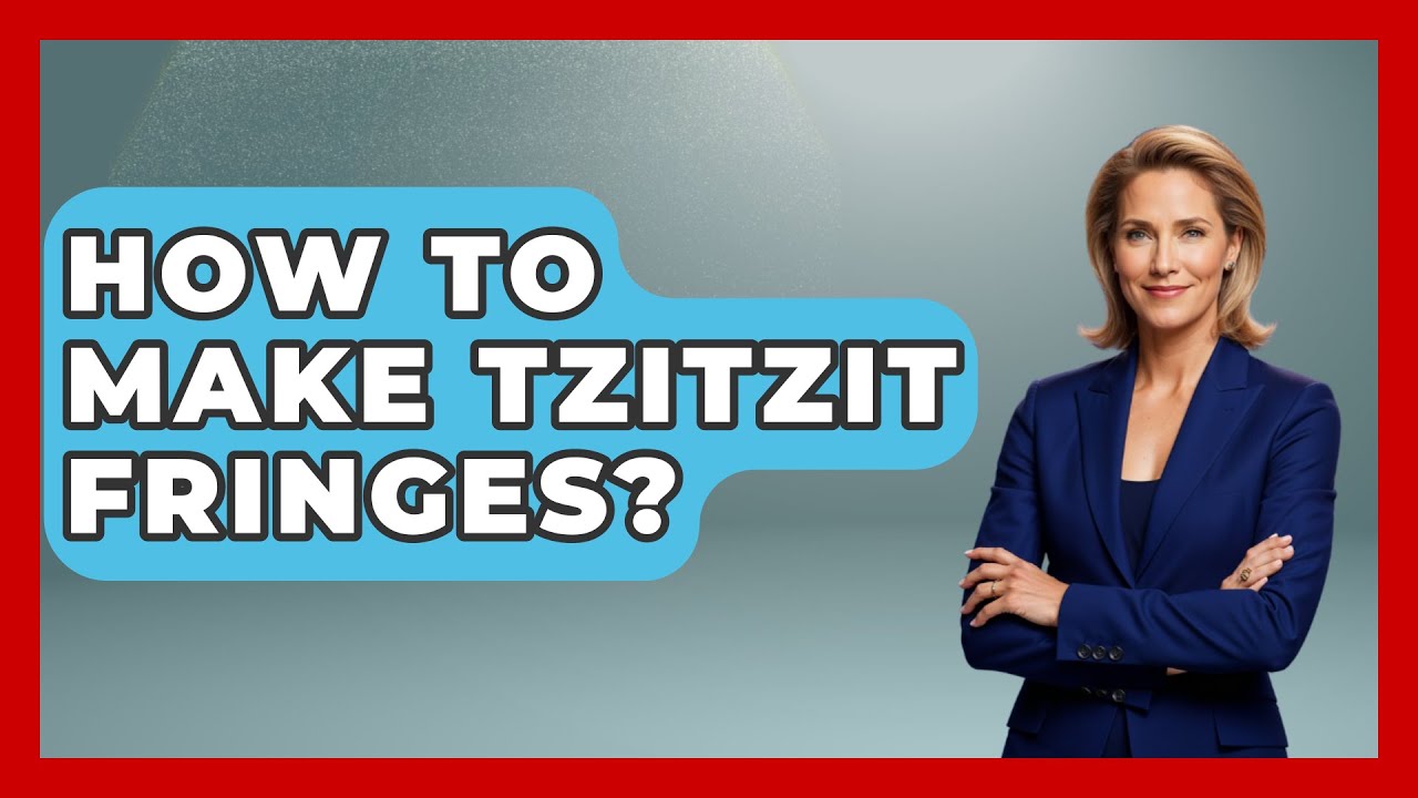 How To Make Tzitzit Fringes? - Jewish Teachings For All - YouTube