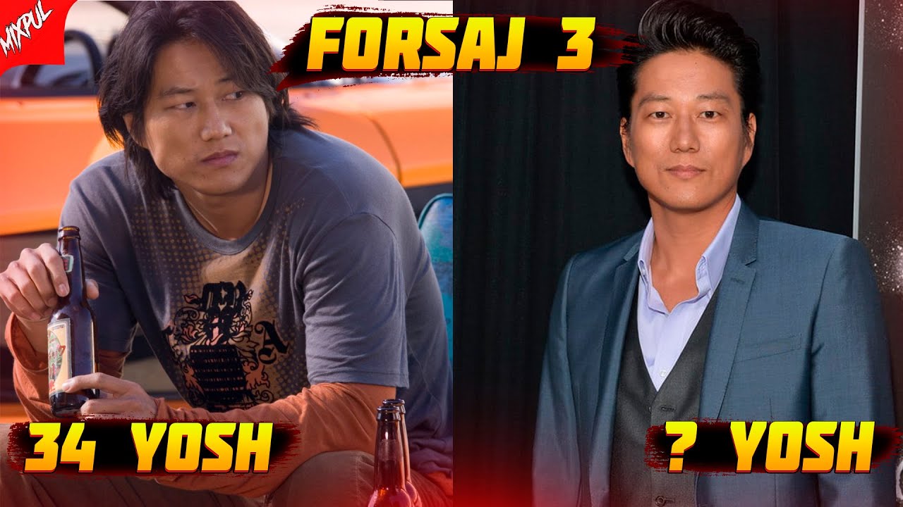 FORSAJ 3 FILMI YULDUZLARI AVVAL VA HOZIR - YouTube