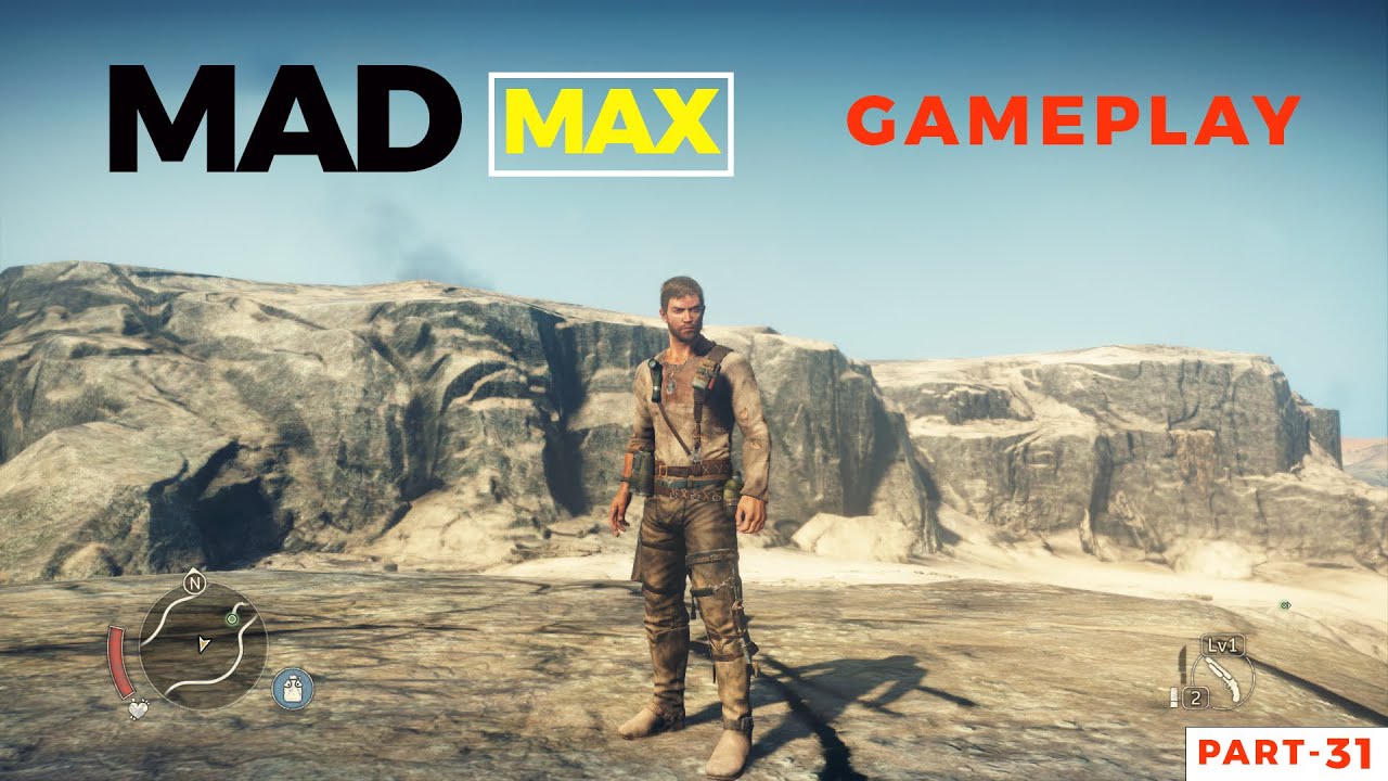 MAD MAX GAMEPLAY PART 31(WRECK HILL) - YouTube