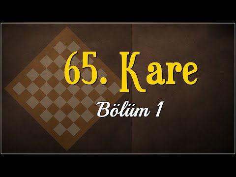 65. Kare / Bölüm 1