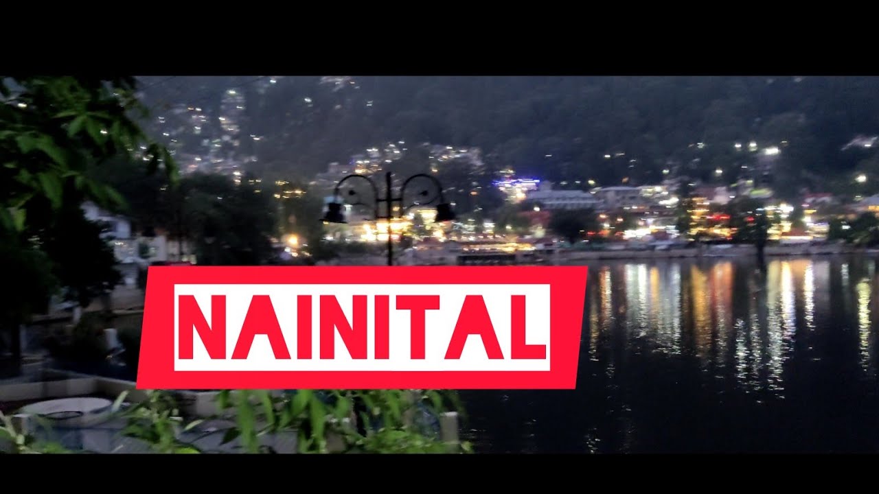 nanital market & night view ☁️ ️🥰 - YouTube
