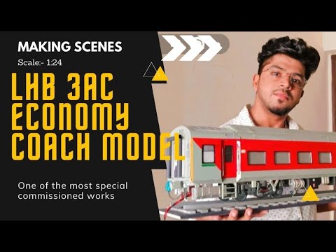 LHB 3AC ECONOMY COACH Handmade Model with interiors, Scale:1:24, Making ...