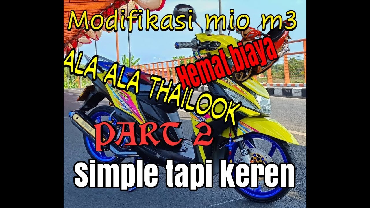 Modifikasi mio m3 simple keren part 2 - YouTube