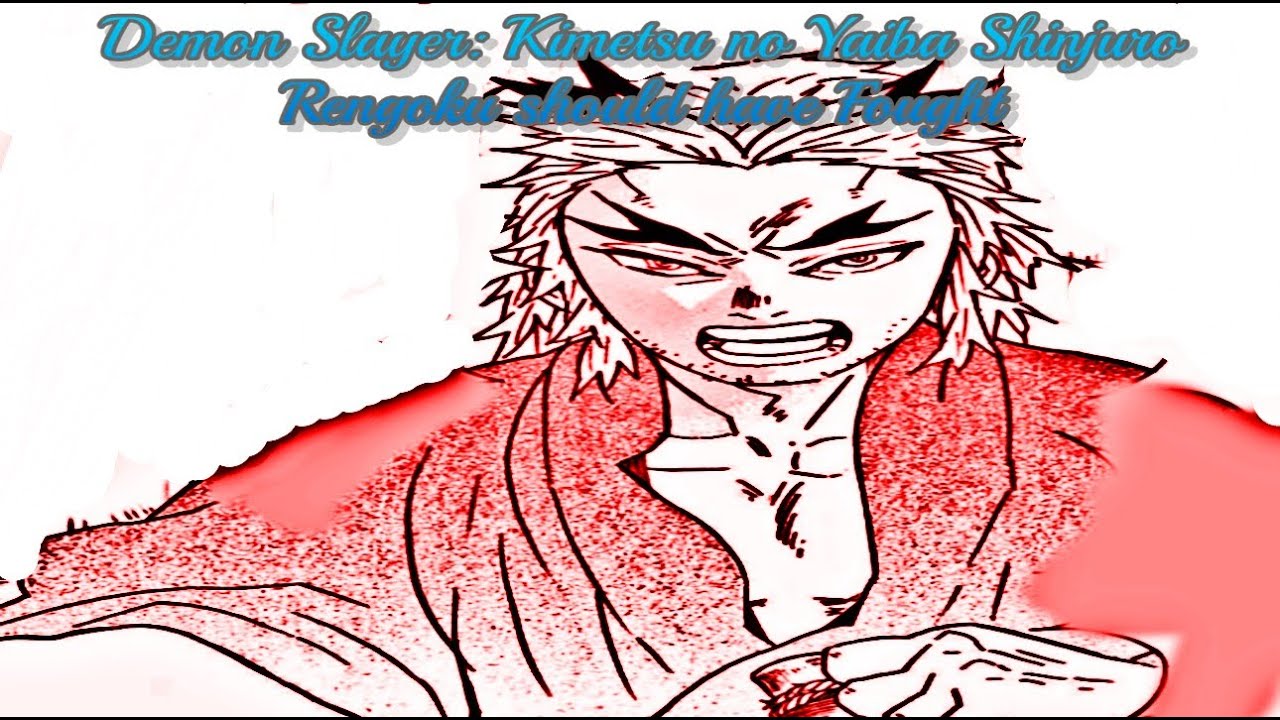 Demon Slayer Kimetsu no Yaiba Shinjuro Rengoku should have fought - YouTube
