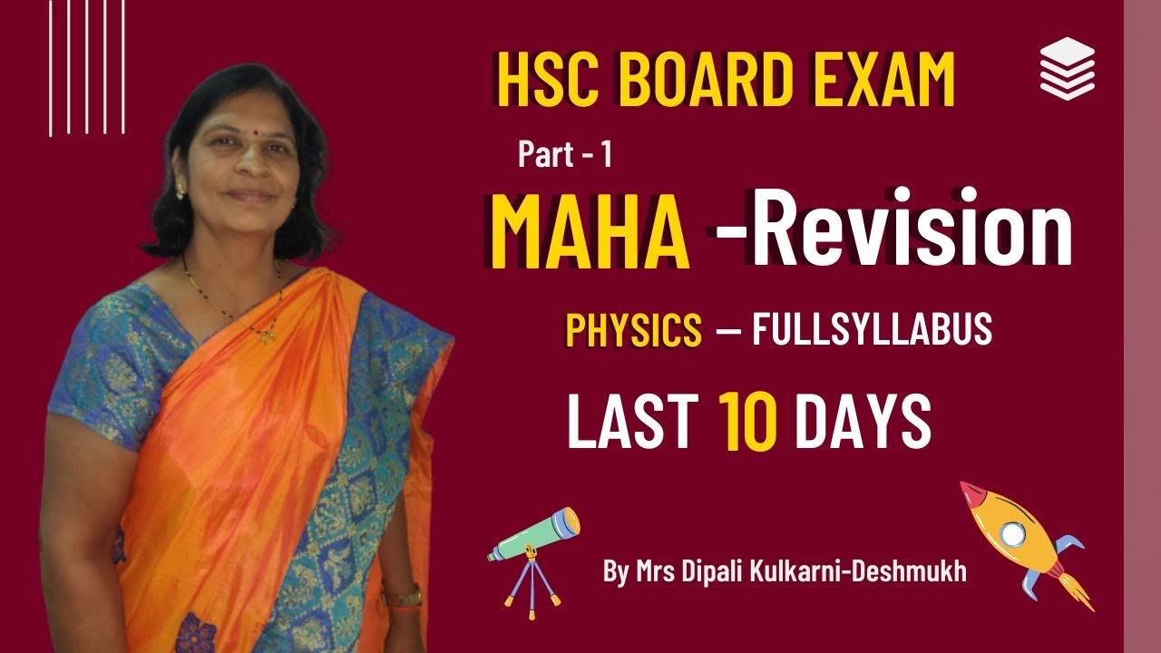 MAHA-REVISION (PHYSICS) | HSC BOARD EXAM | PART-1 - YouTube