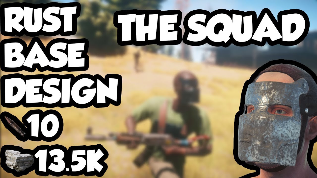 Rust: The SQUAD Base (HARD TO RAID RUST BASE) - YouTube