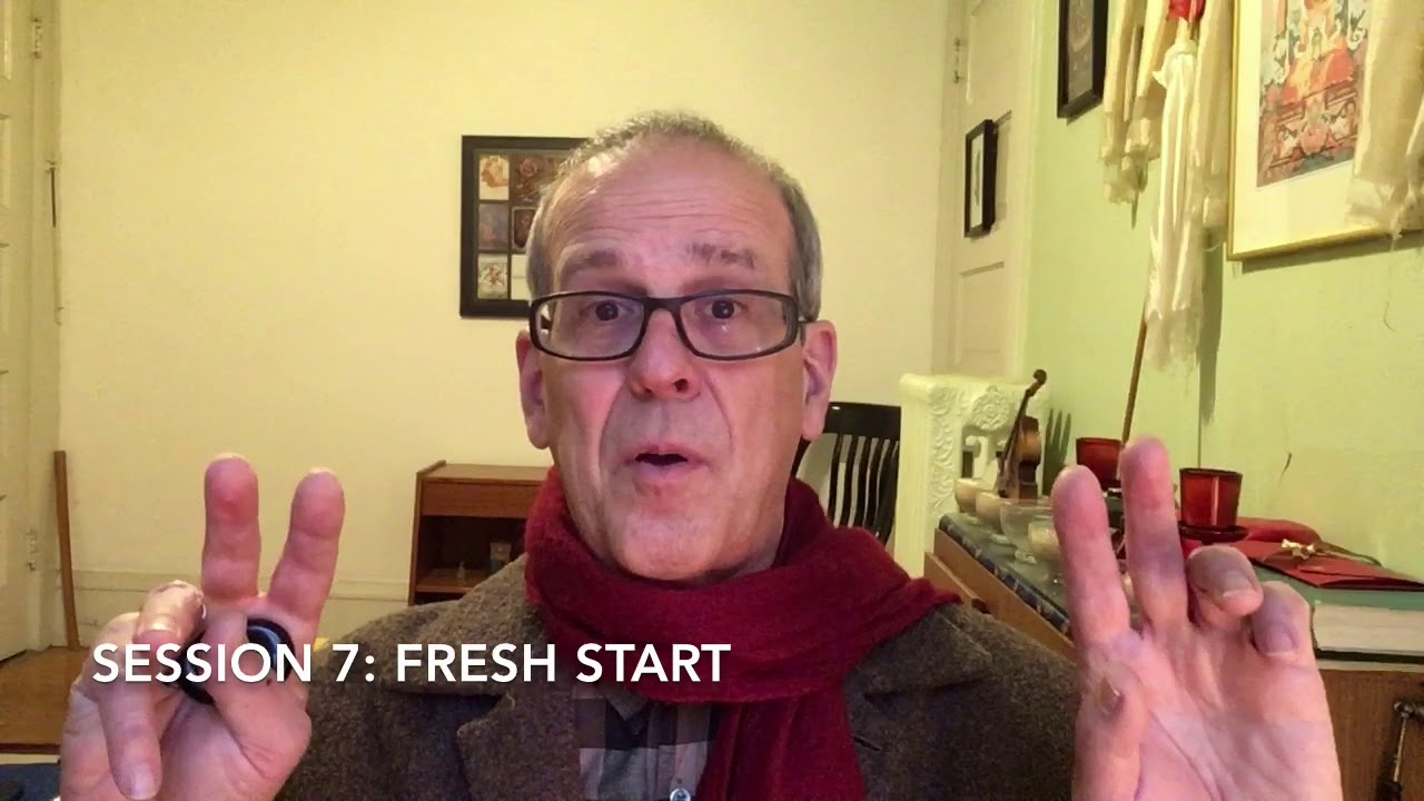 Session 7 Fresh Start - YouTube