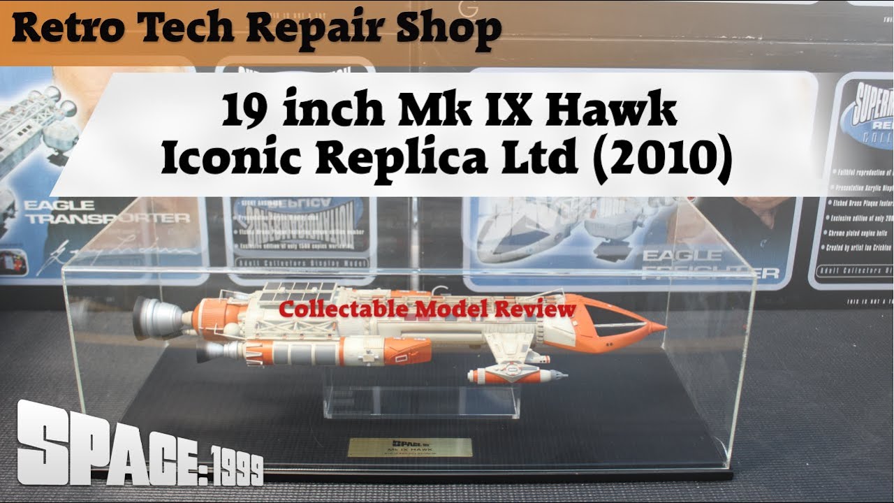 Collectable model review of Iconic Replicas Ltd Space 1999 19 inch Mk ...