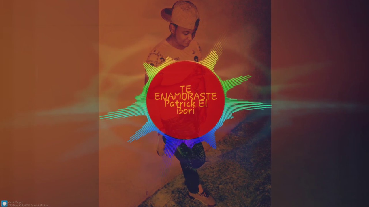 Te Enamoraste 《Patrick El Bori 》 Dj Nene Prod. PhilovocalMusic - YouTube